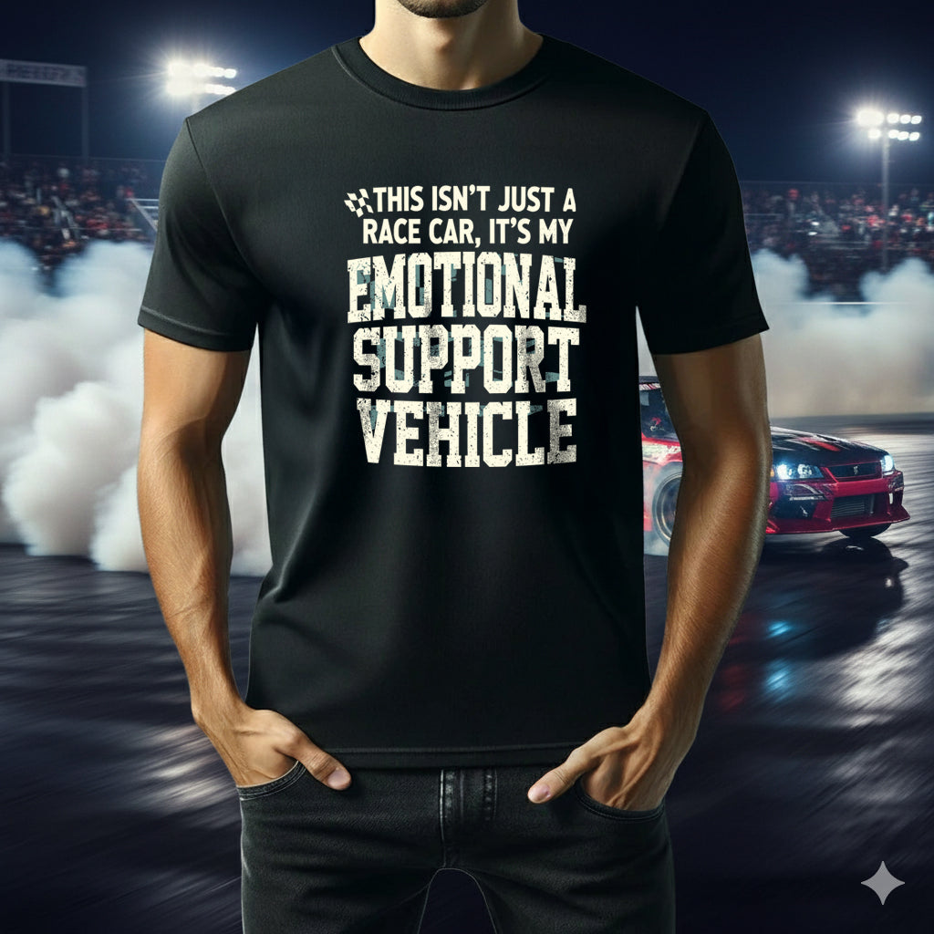 Emotional Support Vehicle Racing Shirt | Funny Race Car T-Shirt