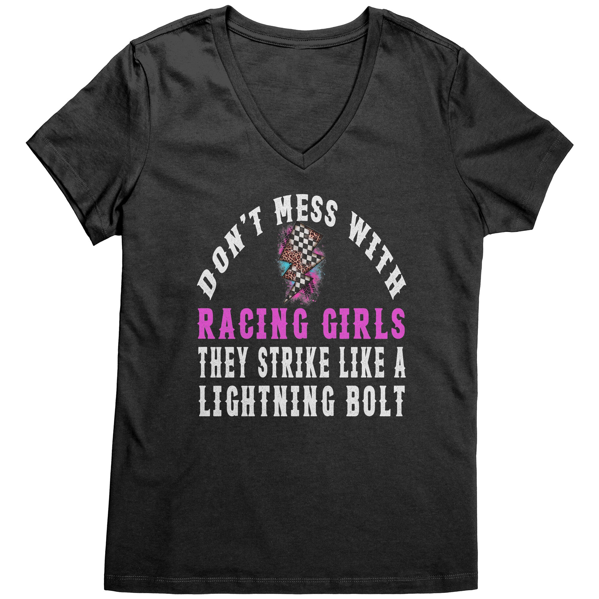 Don't mess with racing girl they strike like a lightning bolt t-shirts