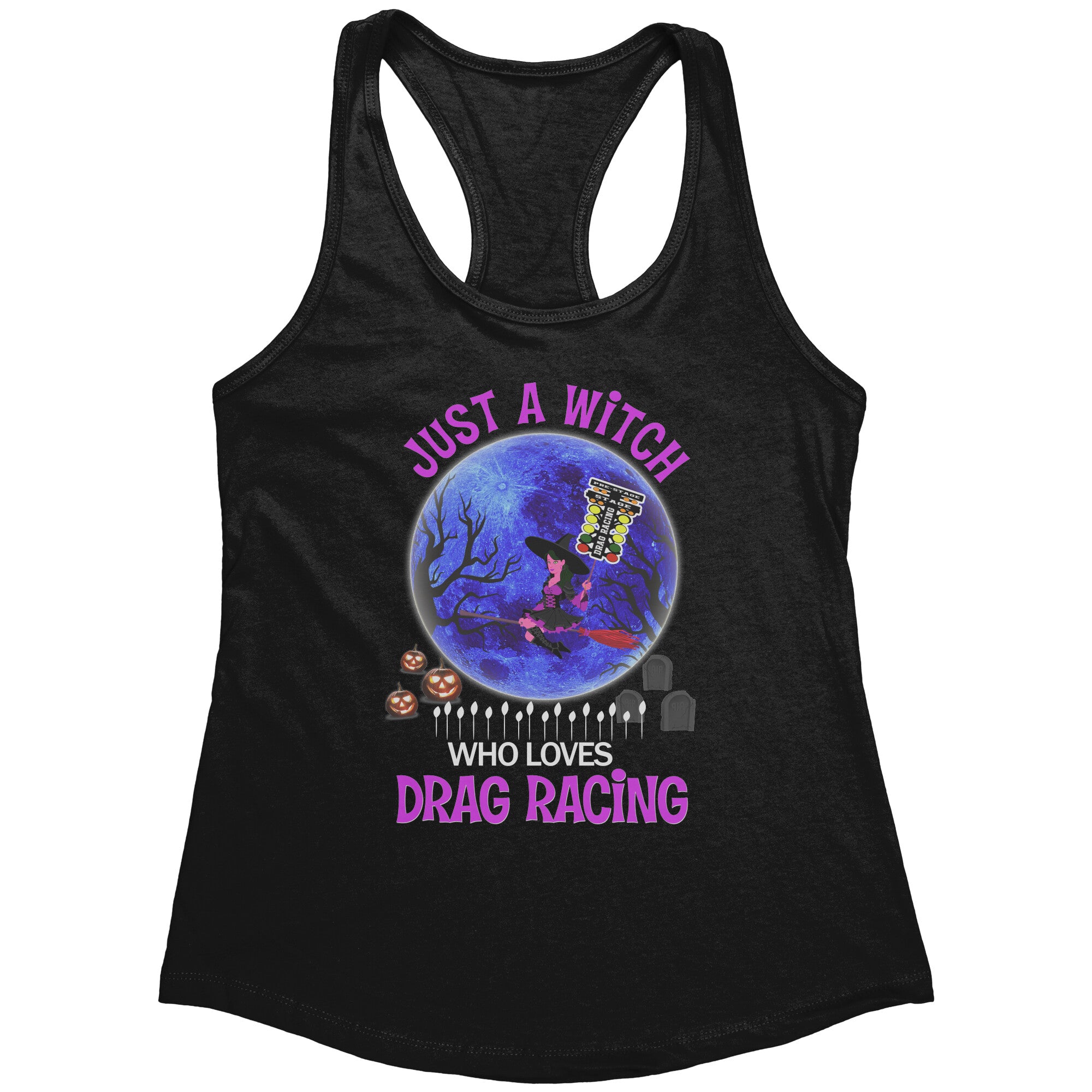 Just A Witch Who Loves Drag Racing Tank Tops