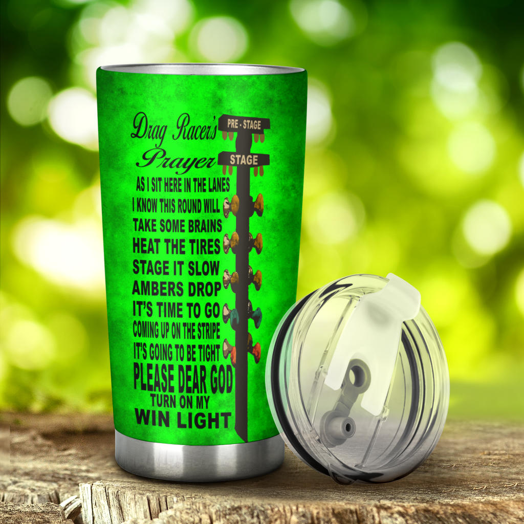 Drag Racer's Prayer Tumbler Green