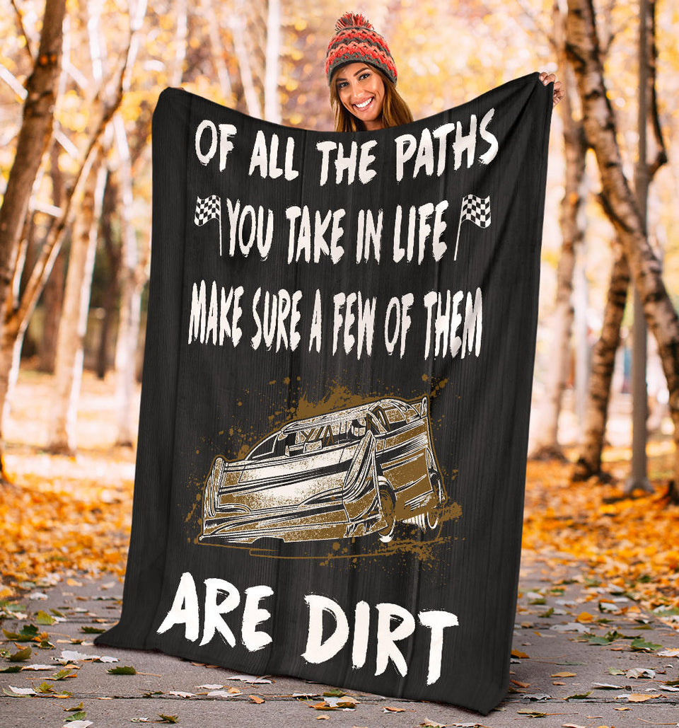 Of All The Paths You Take In Life Make Sure A Few Of Them Are Dirt Lat