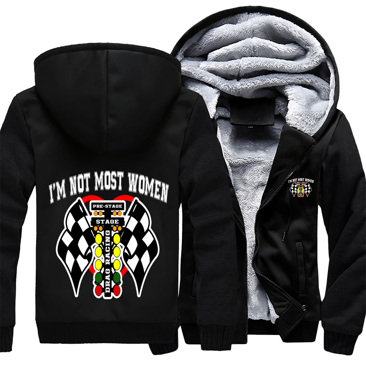 I'm Not Most Women Drag Racing Jacket
